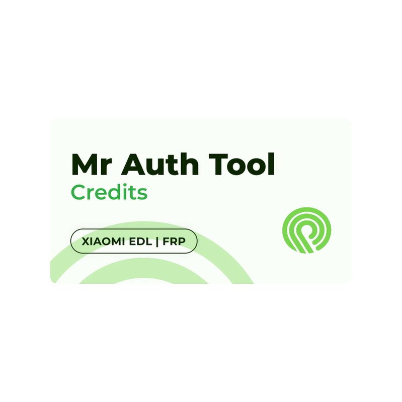 Mr Auth Tool Credits - Xiaomi EDL | FRP - All Spares
